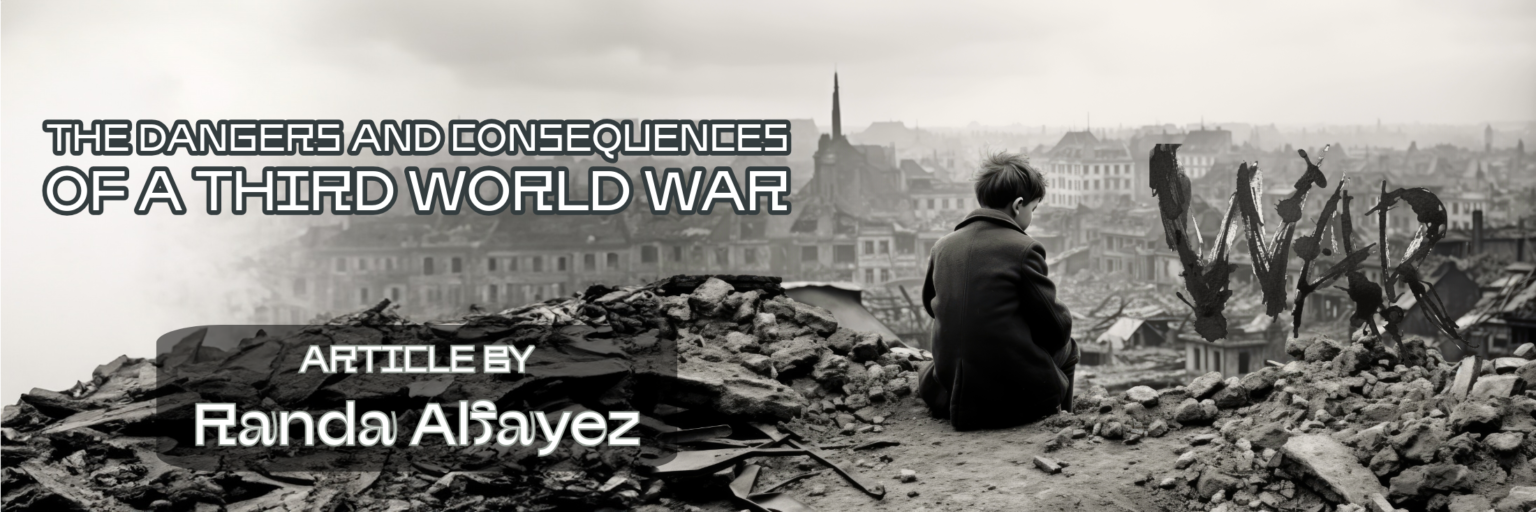 The Dangers and Consequences of a Third World War – Waldorf School of ...